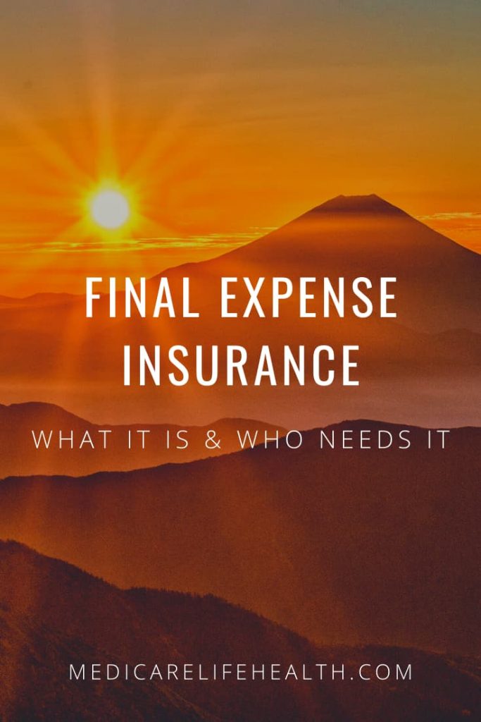 What is Final Expense Insurance? - Medicare Life Health